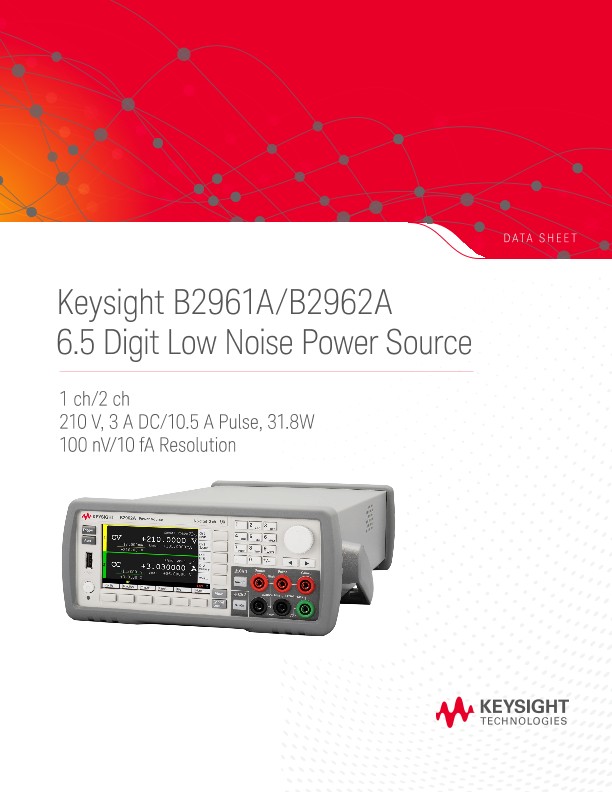B2961/62A 6.5 Digit Low Noise Power Source PDF Asset Page | Keysight